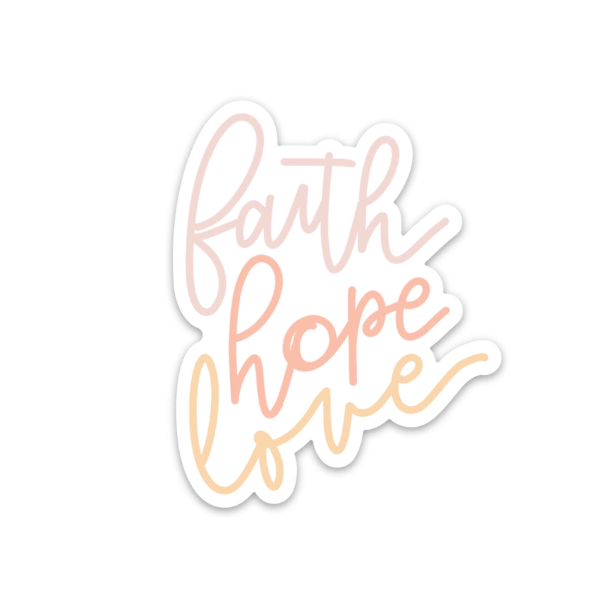 Sticker Faith Hope Love Swaygirls